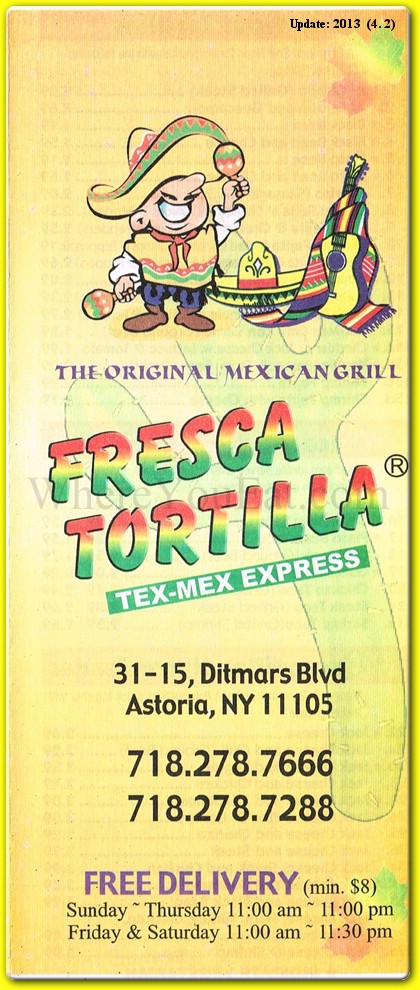 Fresca Tortilla Restaurant in Queens / Official Menus & Photos